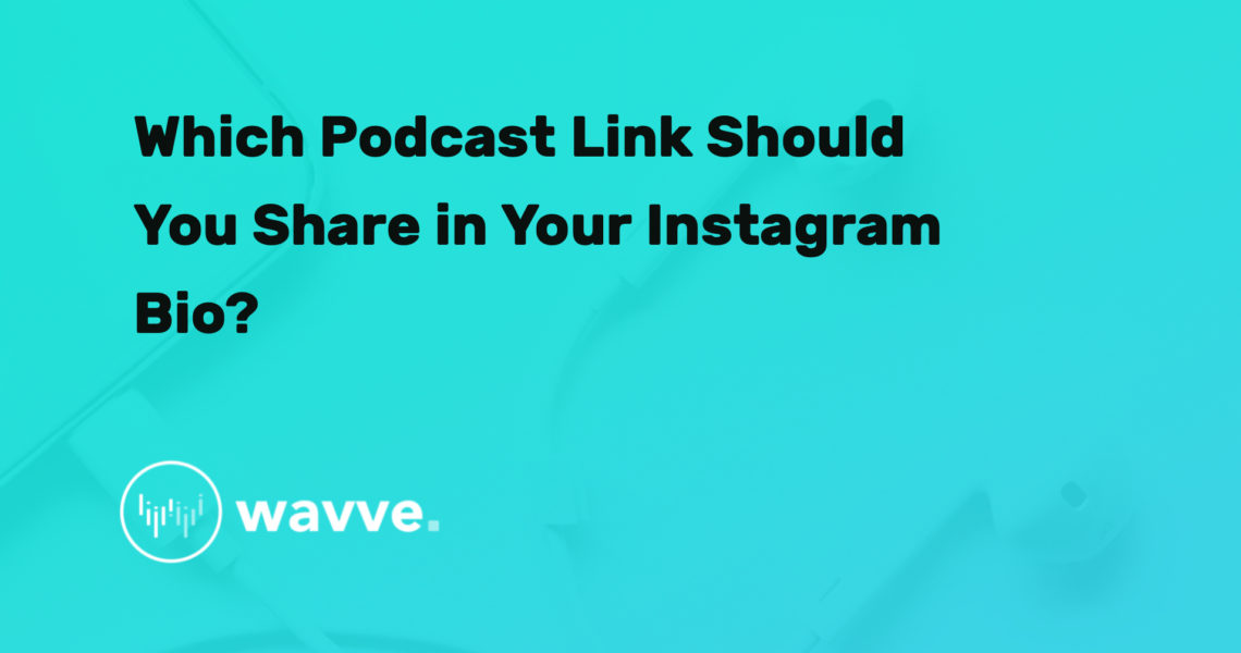 How to Share your Podcast on Instagram Reels - Wavve
