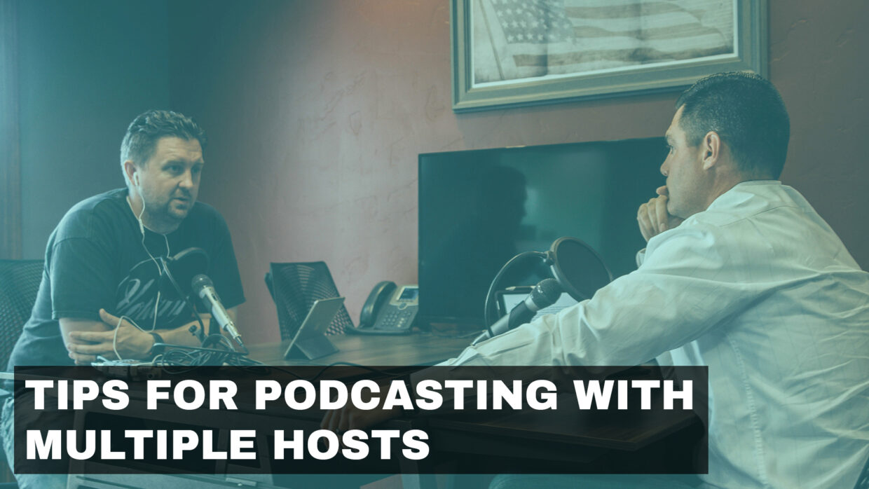 Tips for Podcasting with Multiple Hosts
